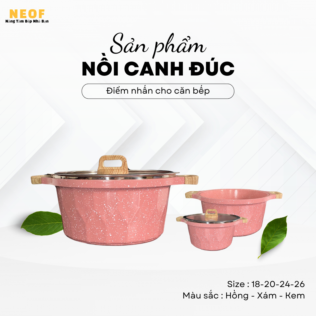 Nồi Canh Đúc NEOF - NCĐ-24T - Hồng - Gia Phát Thịnh Phú